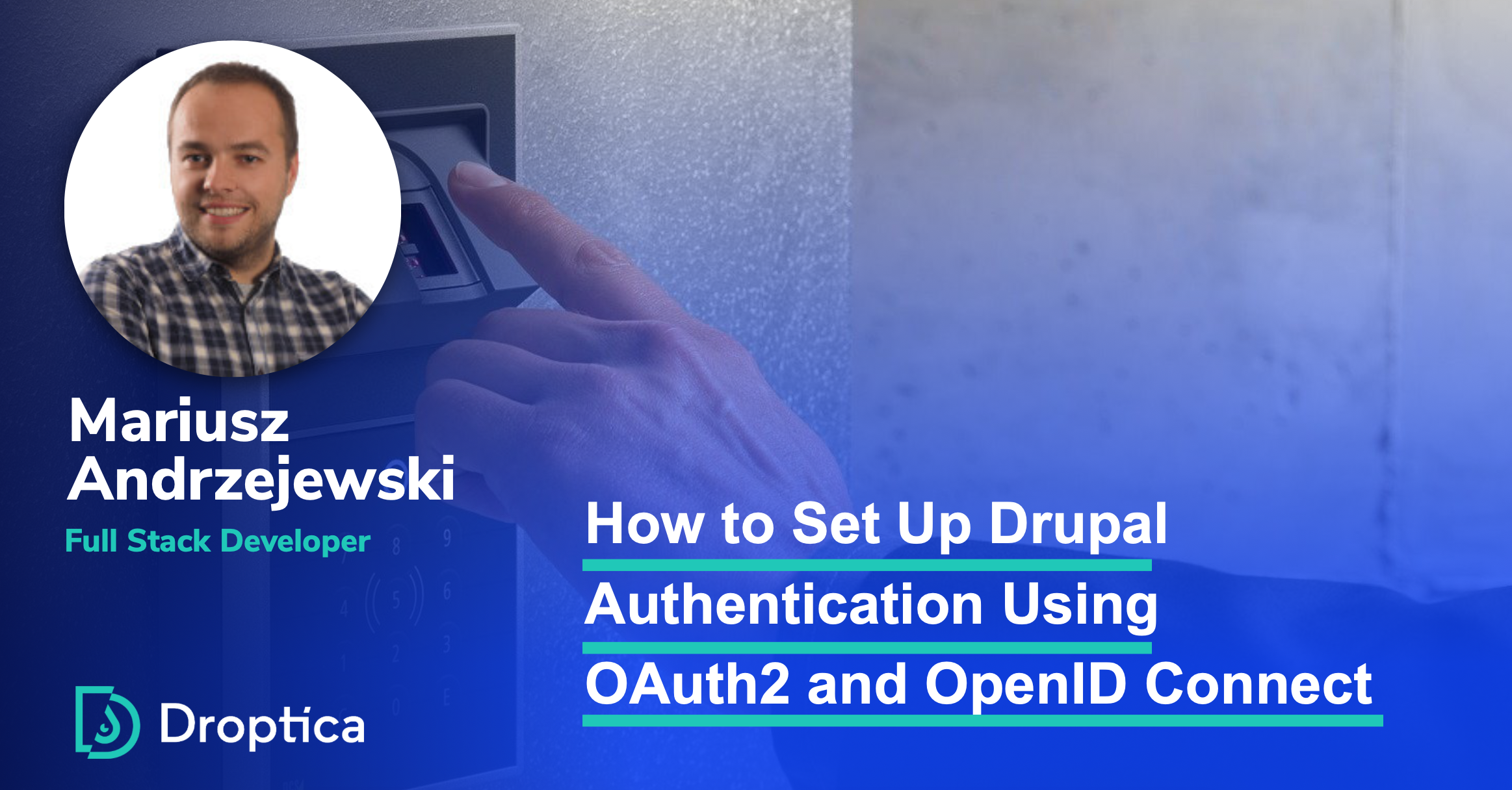 Authentification Drupal - OAuth2 et OpenID Connect | Droptica
